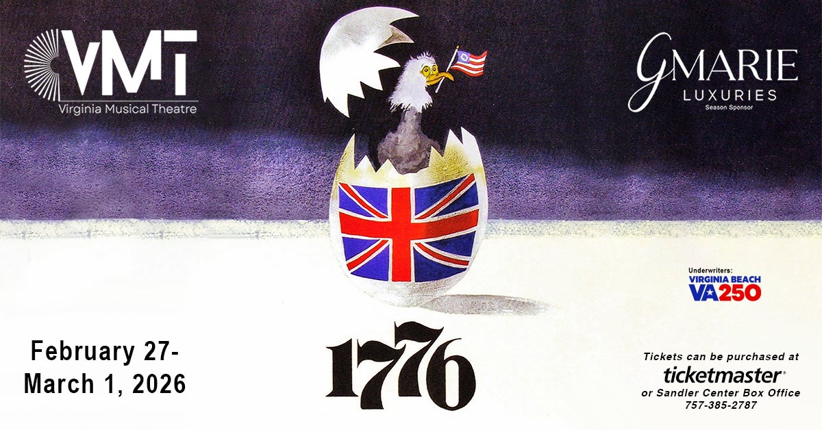 1776 | Sandler Center for the Performing Arts