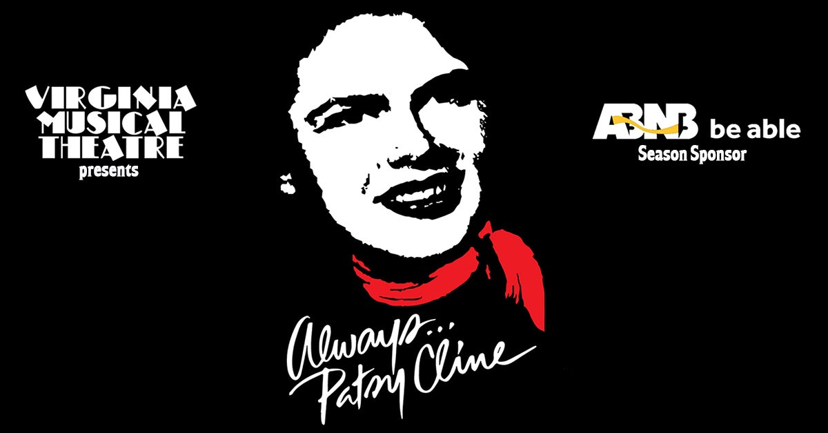 Always... Patsy Cline | Sandler Center for the Performing Arts
