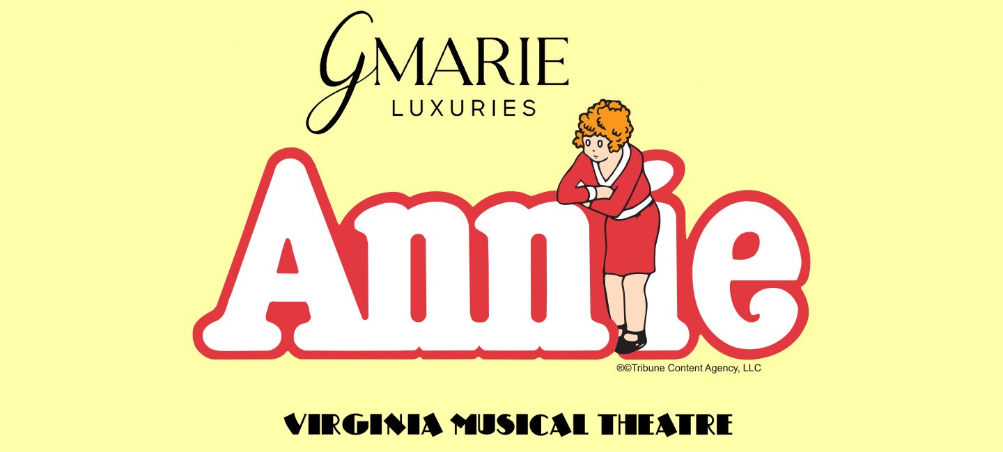 Annie | Sandler Center for the Performing Arts