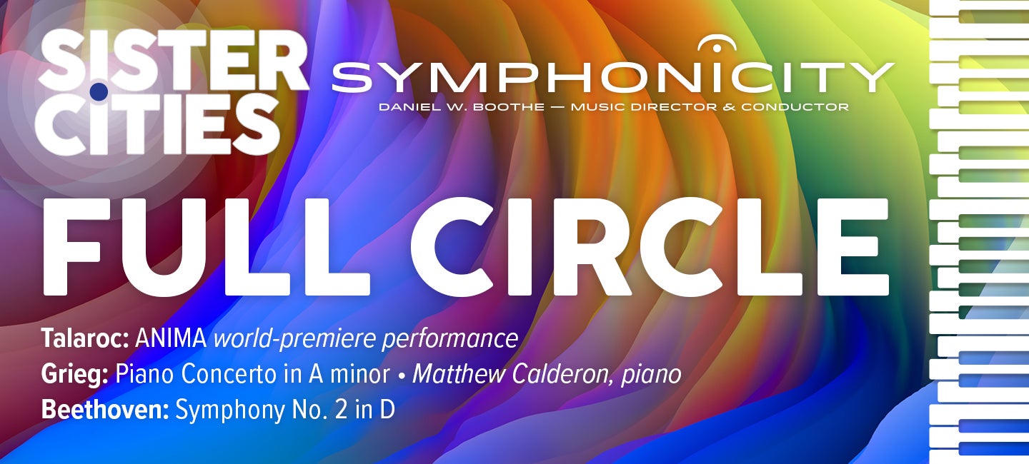 Symphonicity Sister Cities: FULL CIRCLE | Sandler Center for the ...