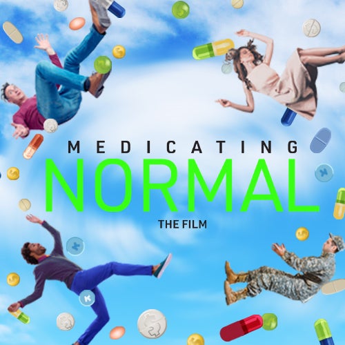Richard Fee Foundation Presents: “Medicating Normal-The Film” | Sandler ...