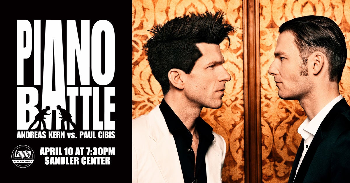 Piano Battle: Andreas vs. Paul | Sandler Center for the Performing Arts