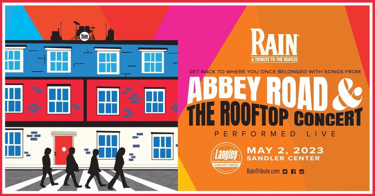 RAIN - A TRIBUTE TO THE BEATLES | Sandler Center for the Performing Arts