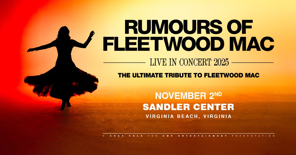 Rumours of Fleetwood Mac | Sandler Center for the Performing Arts
