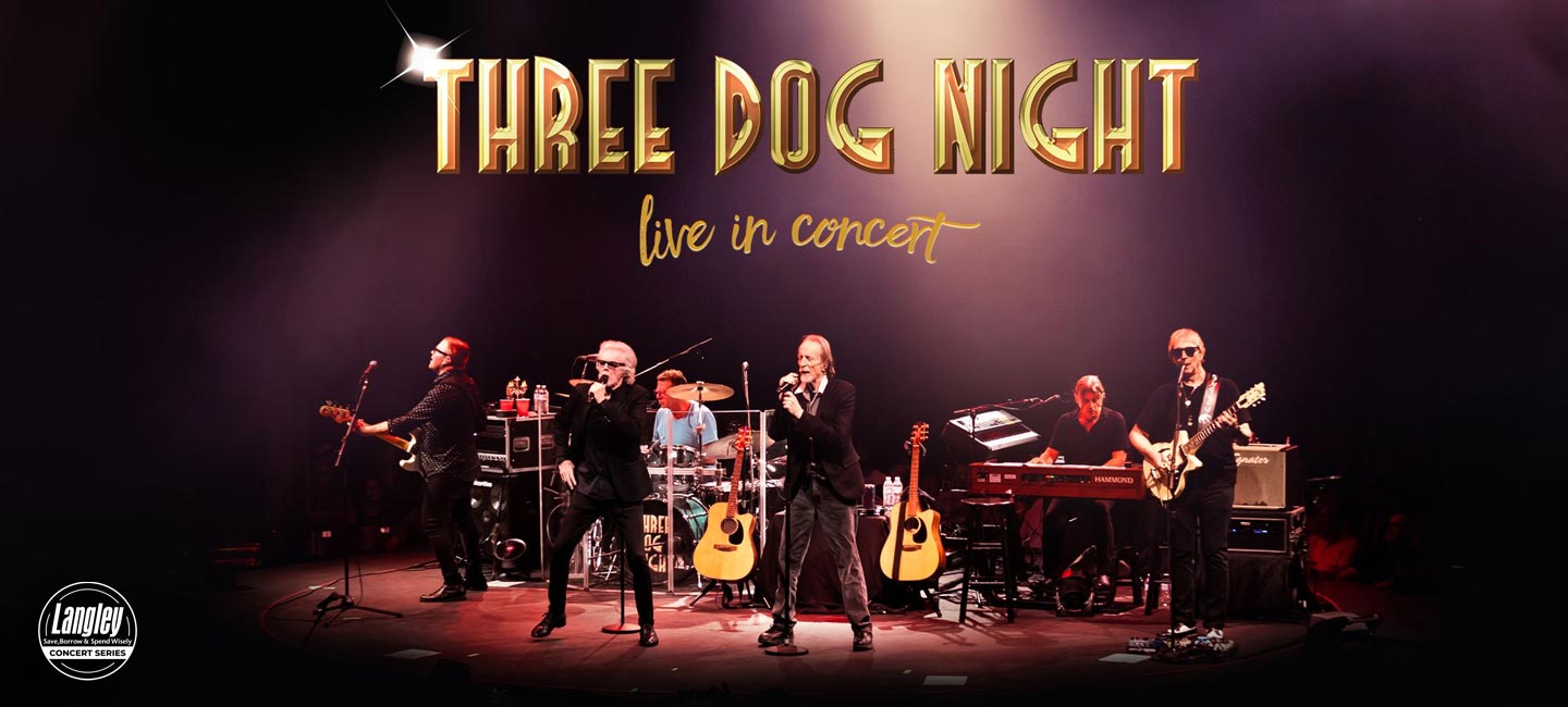 Three Dog Night | Sandler Center for the Performing Arts