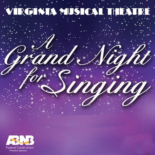 A Grand Night For Singing | Sandler Center for the Performing Arts